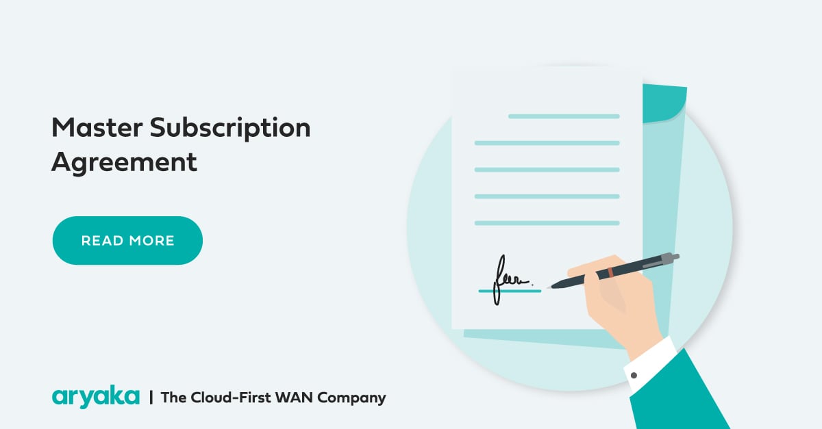 Master Subscription Agreement Aryaka