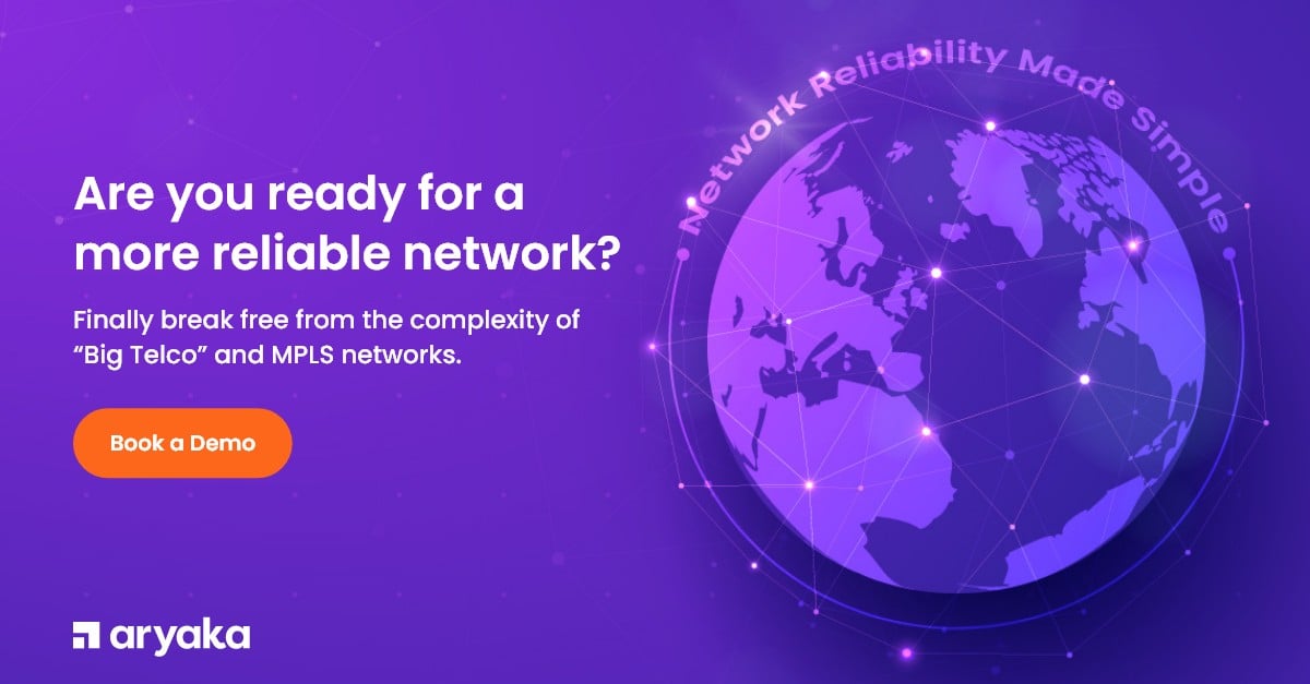 Pruebe Aryaka NaaS | Reserve una demostración con los expertos de Aryaka