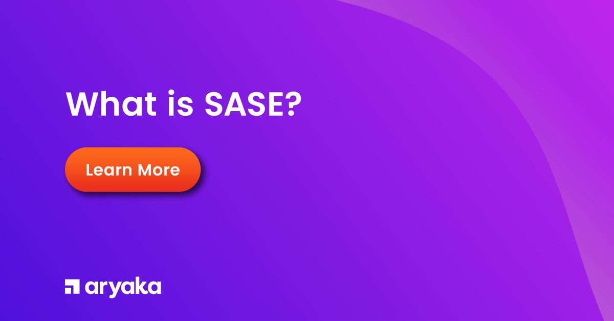 SASE And Unified SASE As A Service: A Complete Guide