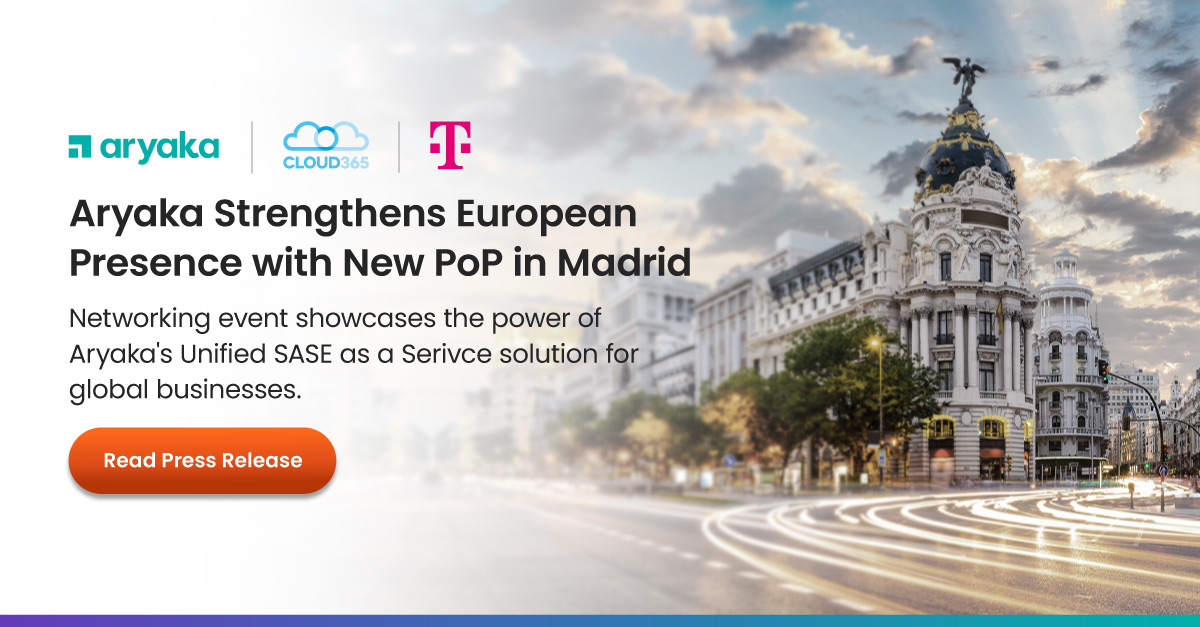 Aryaka Expands With New Madrid PoP, Boosts Network Performance